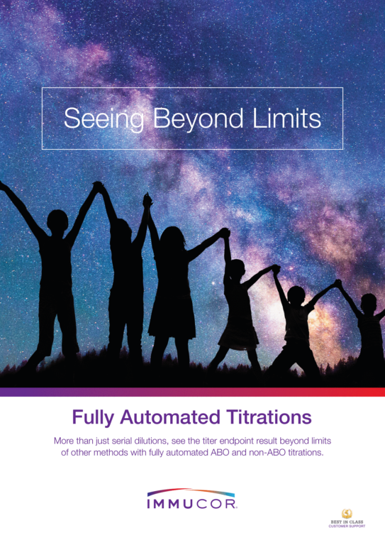 Fully Automated Abo And Non Abo Titrations Immucor